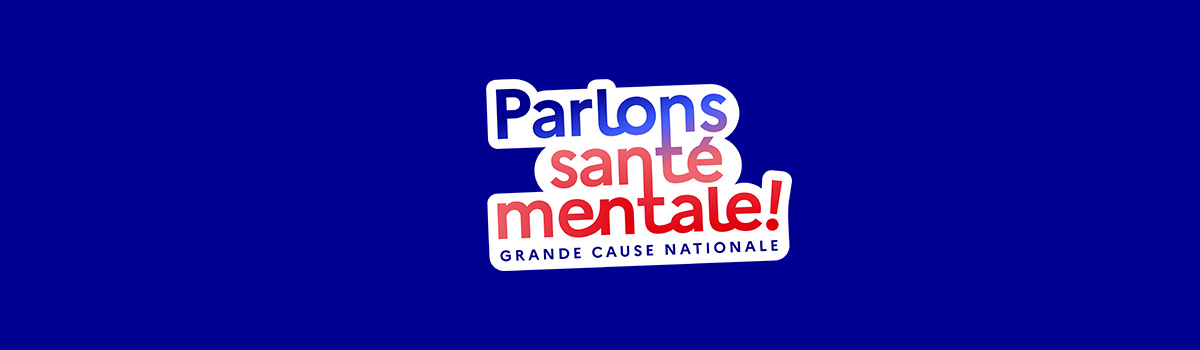 Parlons santé mentale ! | solidarites.gouv.fr